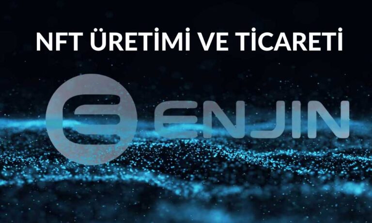 Enjin Coin (ENJ) Nedir, Nasıl Alınır? | Paratic