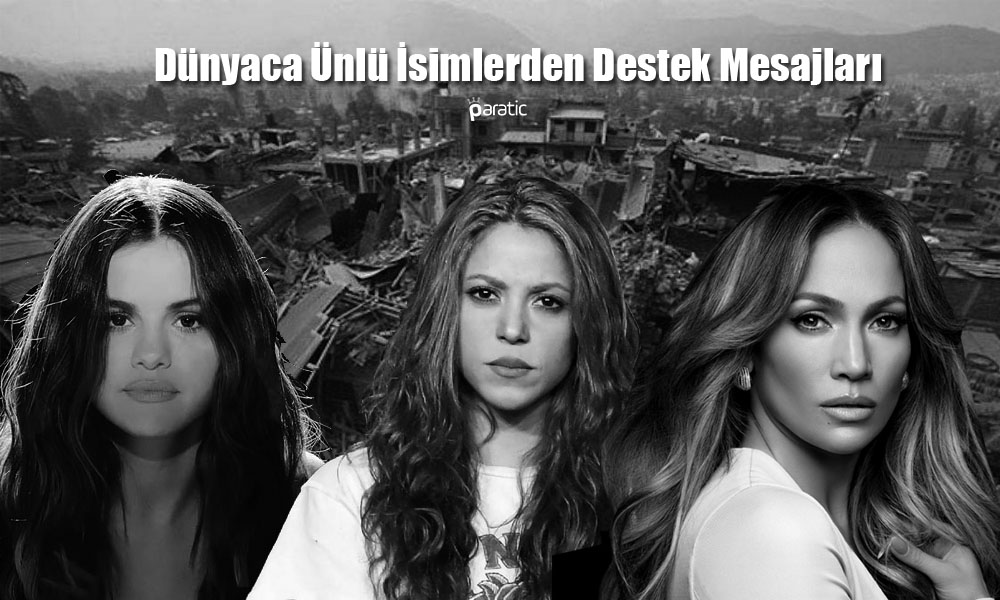 Dünyaca Ünlü İsimlerin Depreme Yönelik Desteği Sürüyor | Paratic Dünyaca Ünlü İsimlerin Depreme Yönelik Desteği Sürüyor | Paratic