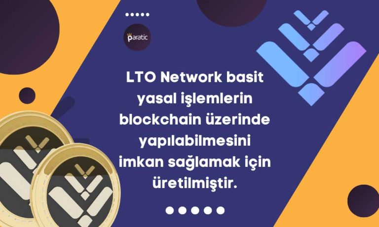 LTO Network (LTO) Nedir, LTO Coin Nasıl Alınır? | Paratic
