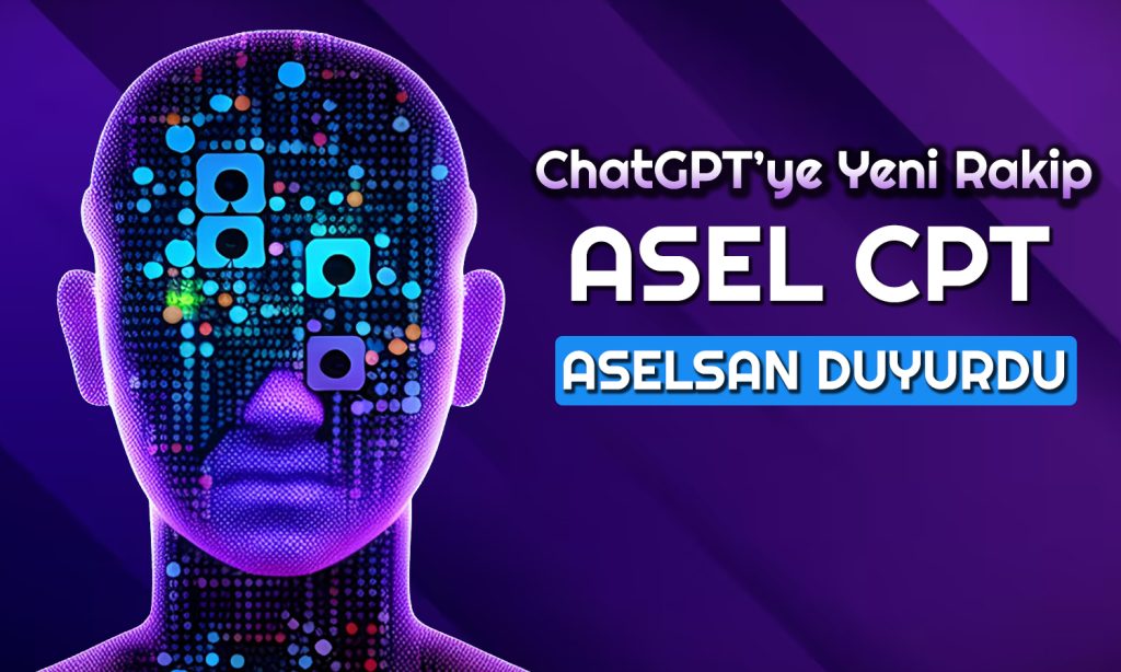 Aselsan’dan Çığır Açacak Proje: ASEL CPT | Paratic