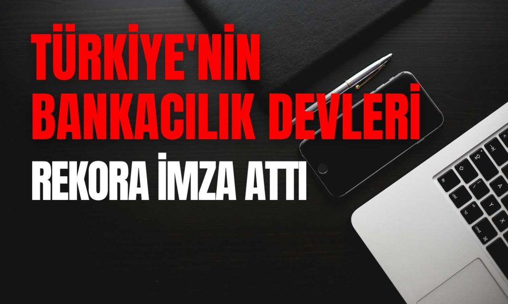 Türkiye’nin 10 Dev Bankası Rekor Kâra İmza Attı | Paratic