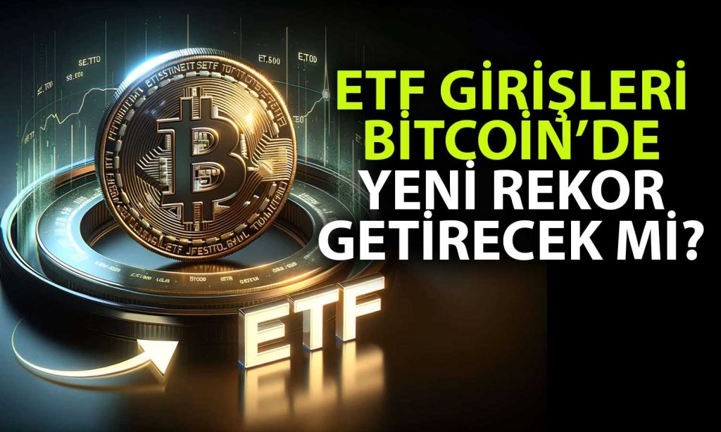 Bitcoin Son Sürat Yükselirken ETF Girişi Bu Seviyeyi Gördü! | Paratic Bitcoin Son Sürat Yükselirken ETF Girişi Bu Seviyeyi Gördü! | Paratic