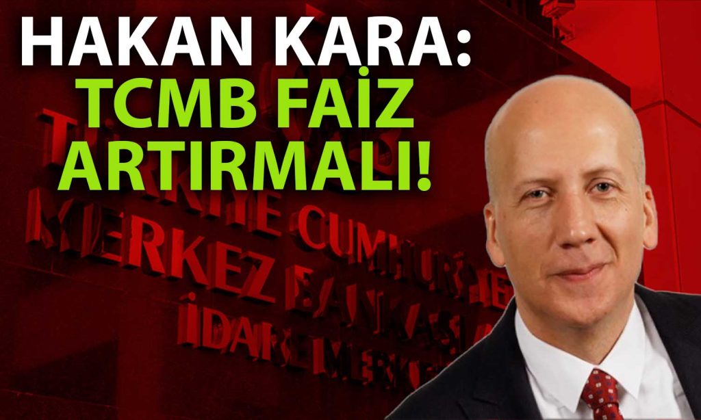 Hakan Kara TCMB’nin Faiz Kararı Öncesi Görüşünü Paylaştı | Paratic