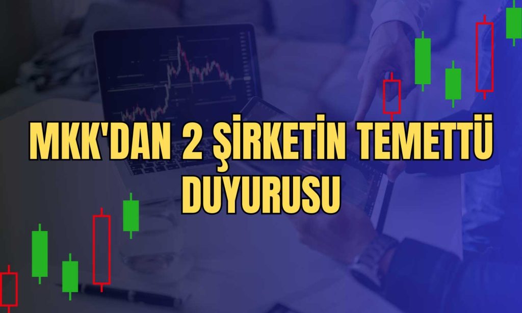MKK Duyurdu! 2 Şirketin Hissedarları Kazançlı Çıktı | Paratic