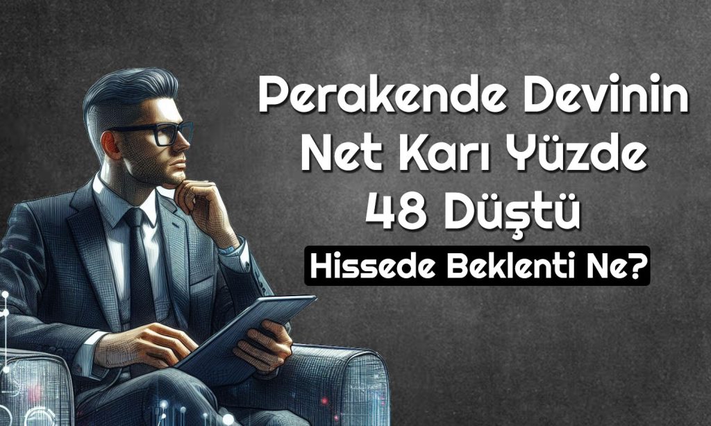 Hedef Fiyatı 641 TL Olan Perakende Şirketinin Net Karı Düştü | Paratic