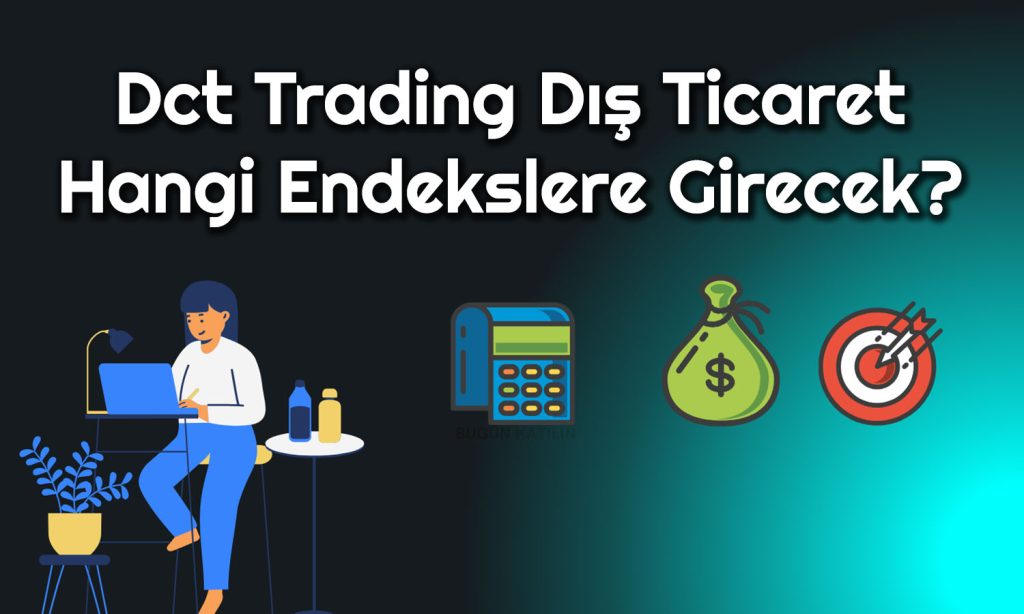 Borsa İstanbul’dan DCT Trading için Duyuru Geldi | Paratic