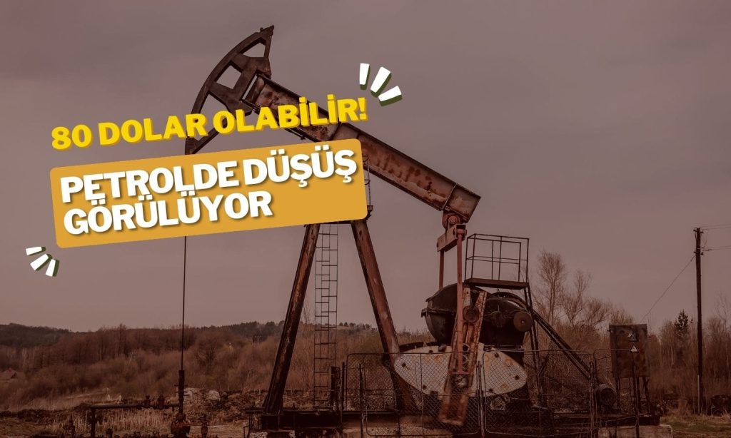 Petrol Geriliyor! Brent 80 Doların Üstünü Görebilir | Paratic