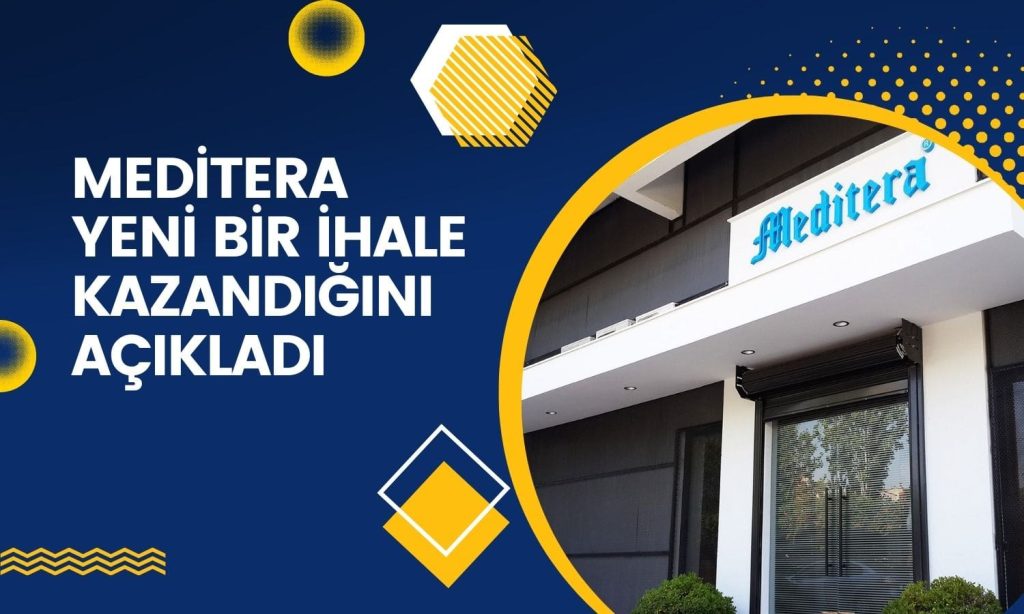 Meditera (MEDTR) Ankara Bilkent ihalesini kazandı | Paratic