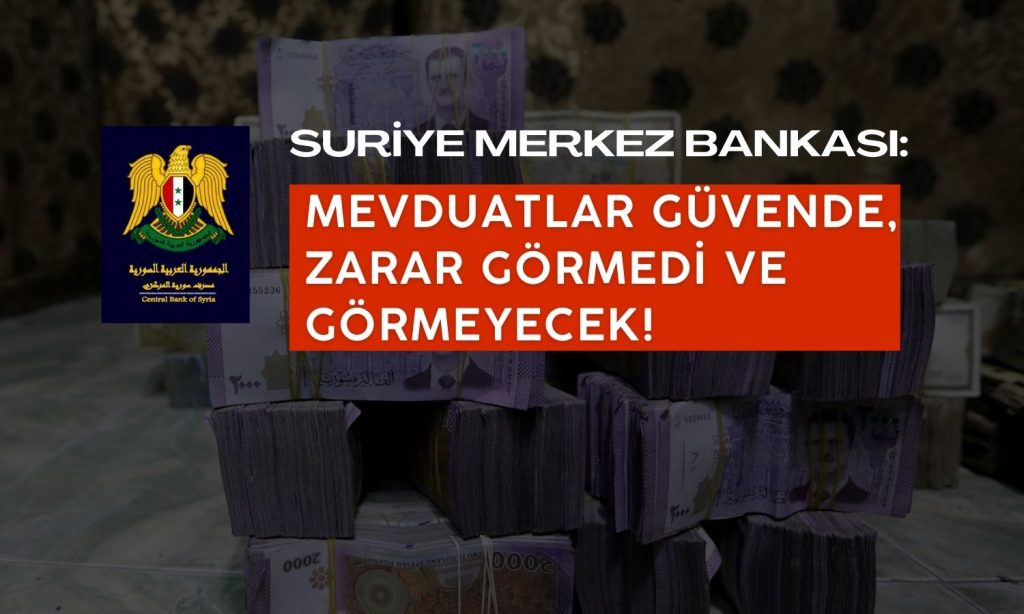 Suriye Merkez Bankası: Mevduat ve paralar güvende | Paratic