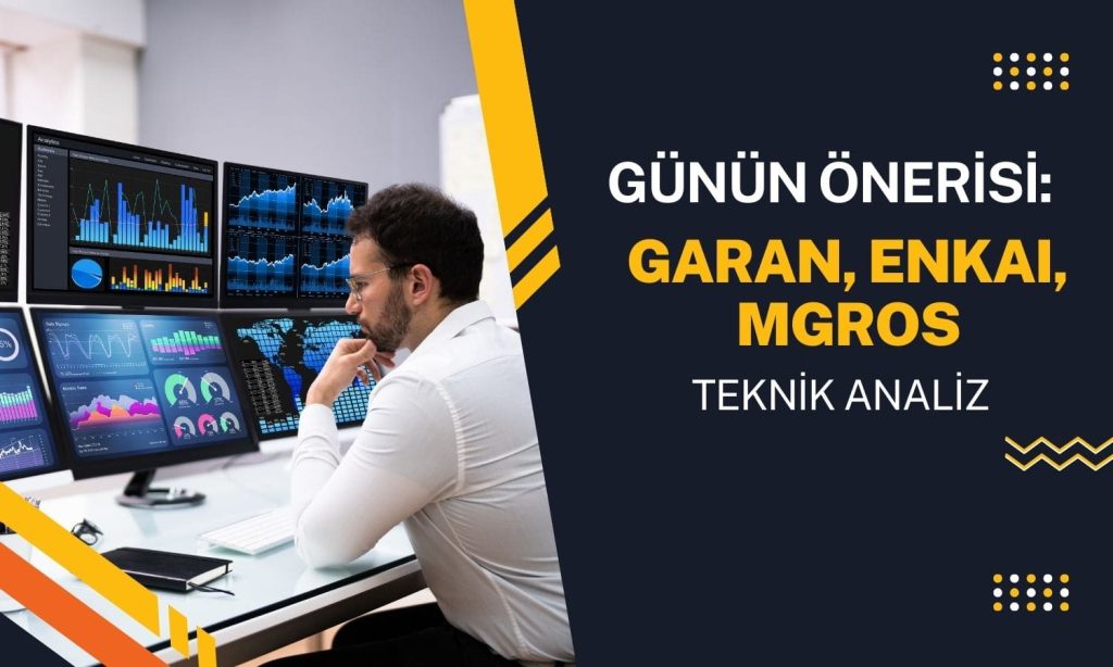 Aracı kurum önerdi: GARAN, ENKAI, MGROS öne çıkabilir | Paratic