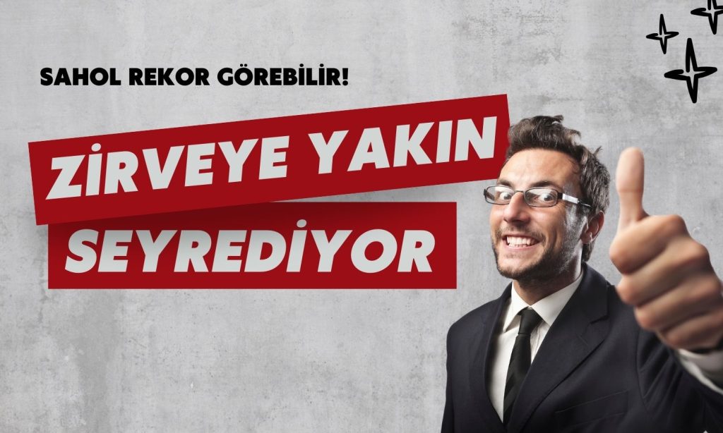 SAHOL zirveye yakın! Göstergeler AL sinyali veriyor | Paratic