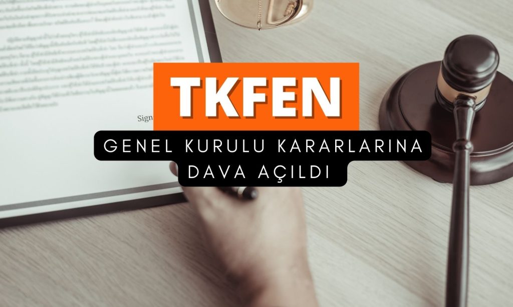 Tekfen Holding'in (TKFEN) genel kurul kararlarına dava açıldı | Paratic