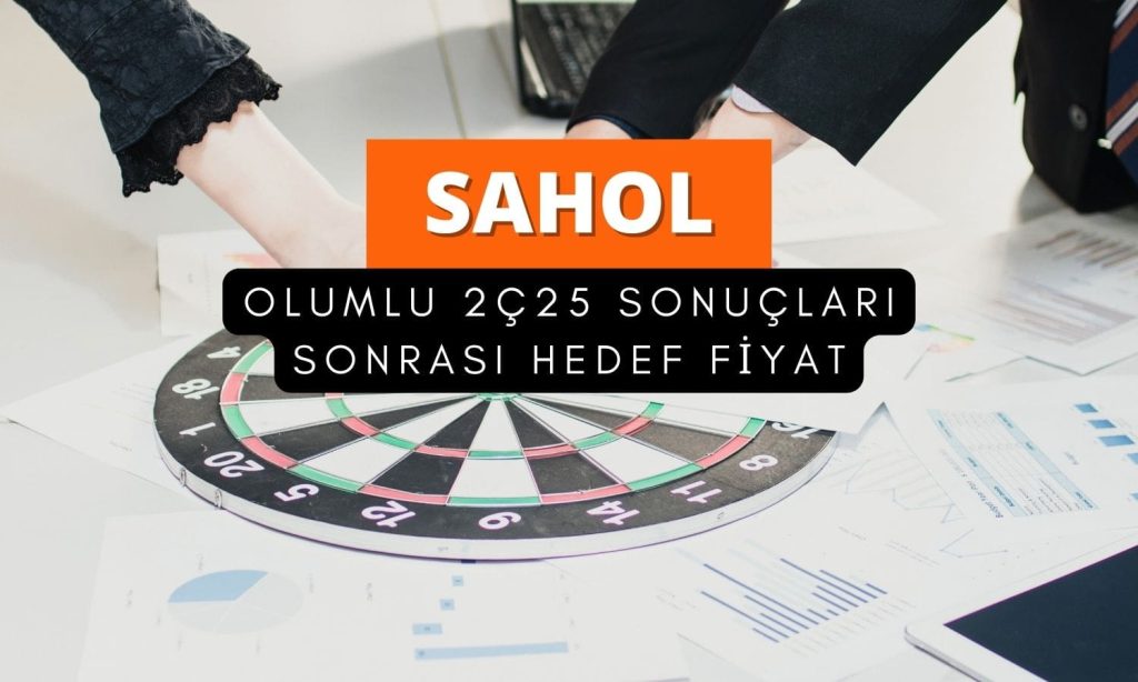 Sabancı Holding (SAHOL) hedef fiyatları: 2Ç25 bilançosu olumlu | Paratic